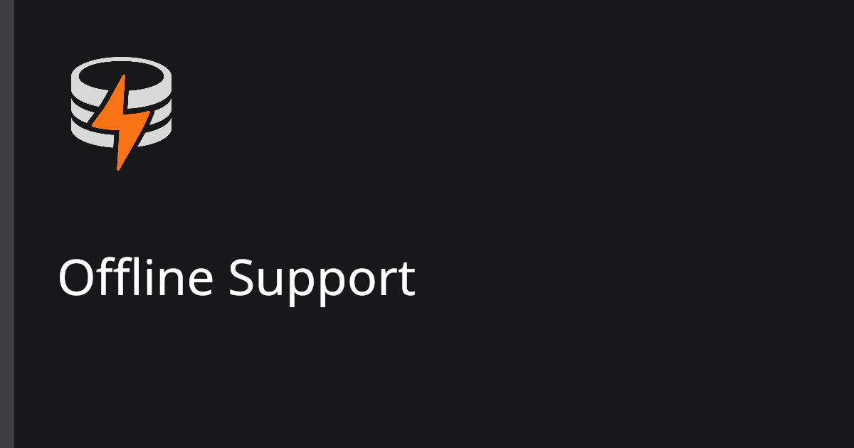 Offline Support | LiveStore (0.3.1)